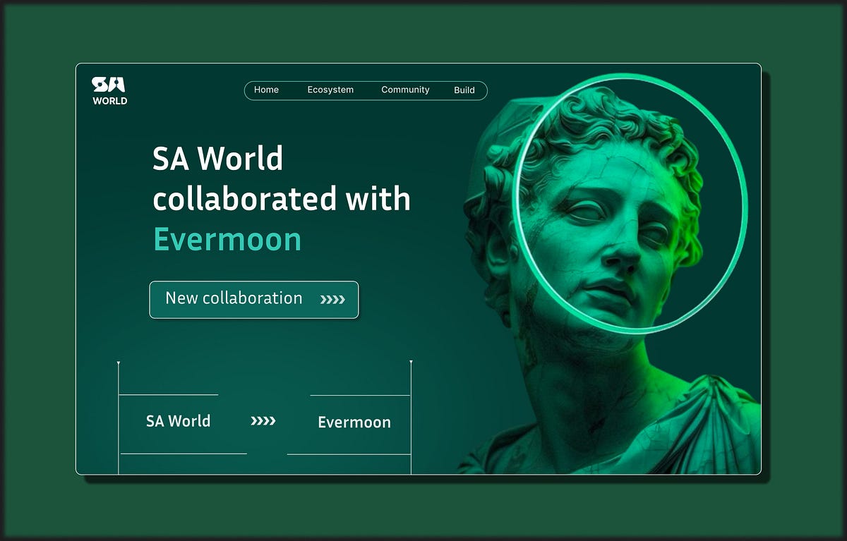 SA World Collaborated with Evermoon | by Abhi || Web3 | Aug, 2024 | Medium