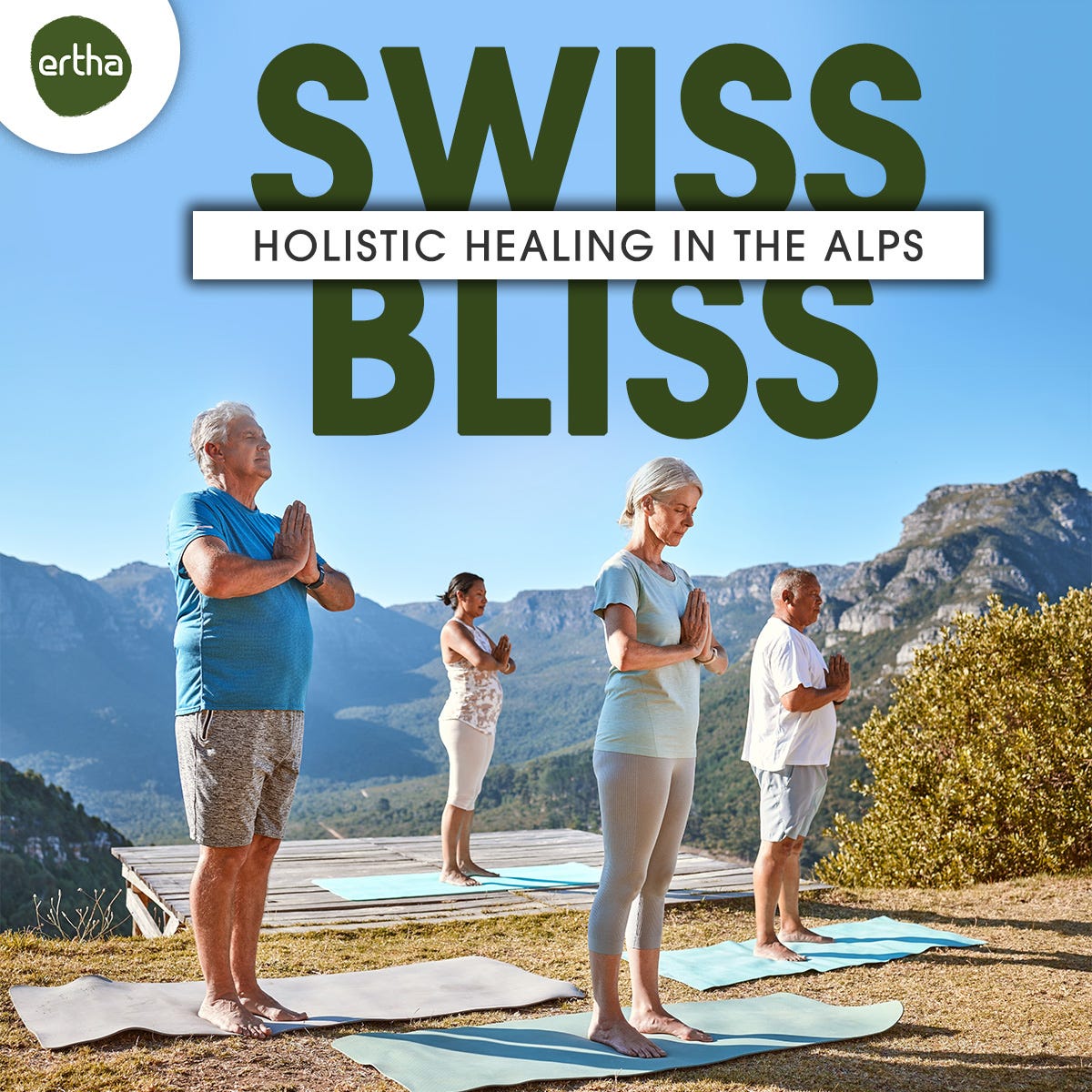 Swiss Bliss: Holistic Healing in the Alps | by Ertha Retreats | Jul, 2024 | Medium