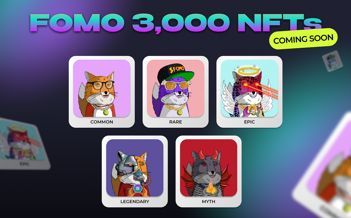 Comprehensive Guide to FOMO NFT Staking Rewards and Issuance” | by FOMO ...