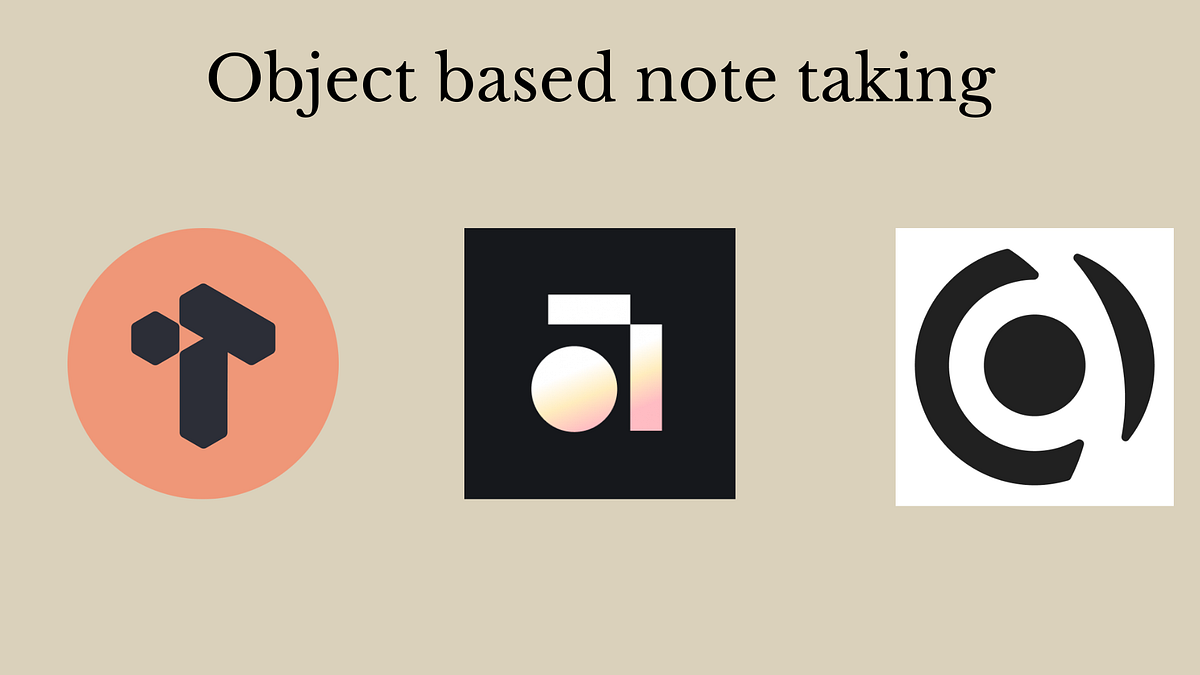 Your quick guide to object based note taking | by Danielpourasgharian ...