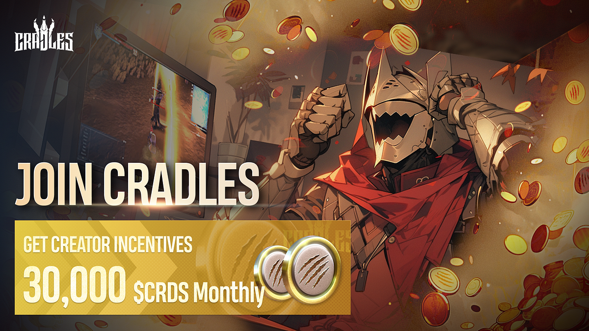 Join the Alliance: Cradles Content Creators Wanted | by Cradles | Medium