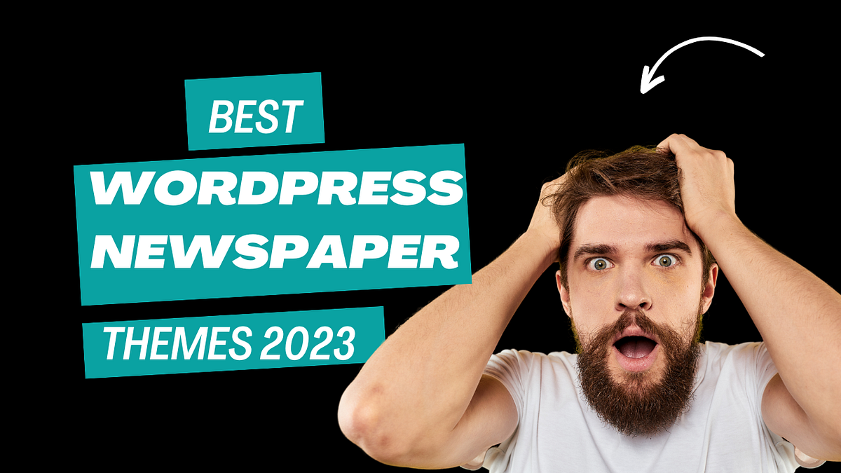 Best WordPress Newspaper Themes (2023) - ARMI ANSARI - Medium