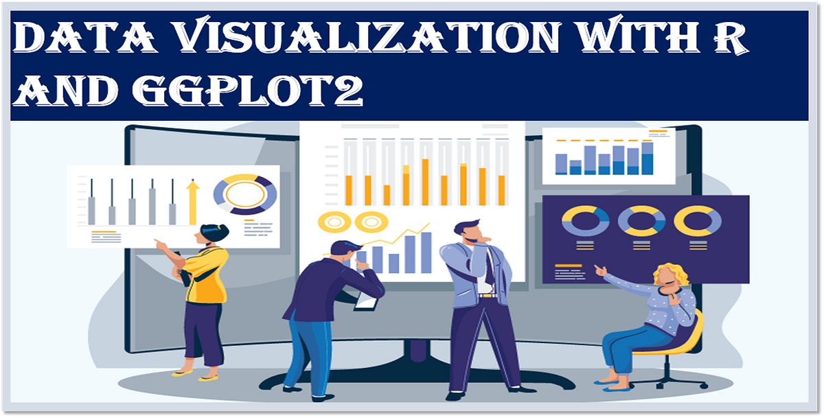 Data visualization with R and ggplot2 | by Jyoti Dabass, Ph.D. | Tech (AI) Made Easy | Medium