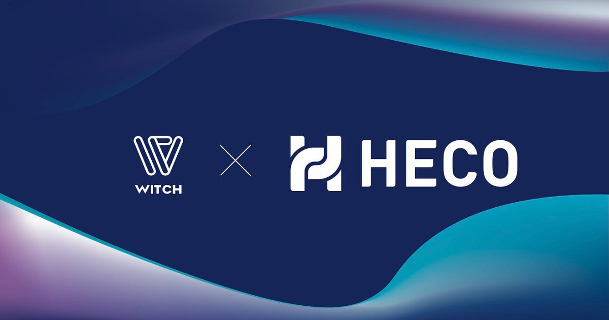 WITCH is now live on HECO chain. About Heco Chain | by Donatus Deborah ...
