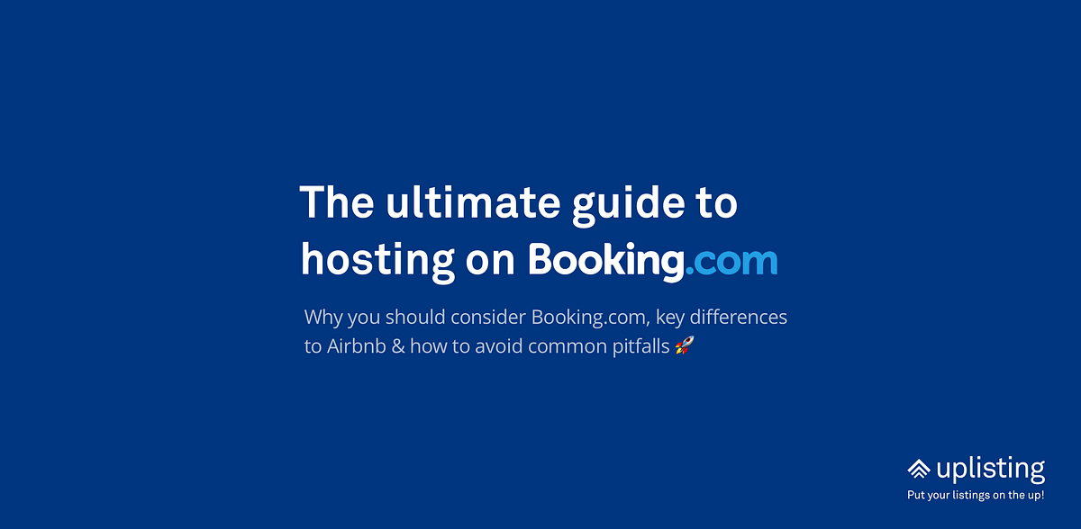 The ultimate beginners guide to hosting on Booking.com | by Vincent ...