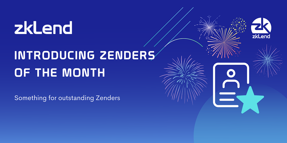 Kicking off zkLend Zenders of the Month | by zkLend | zkLend | Medium