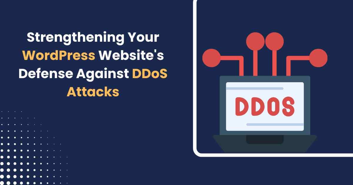 Strengthening Your Wordpress Websites Defense Against Ddos Attacks By Lost In Press Medium