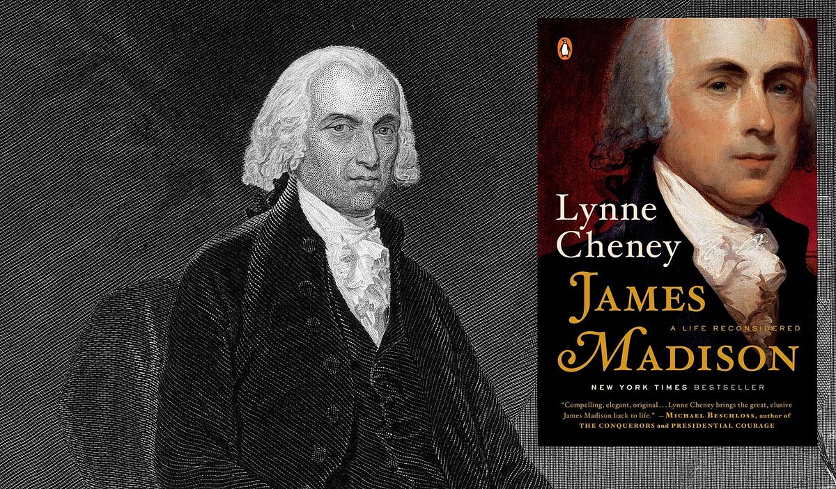“James Madison: A Life Reconsidered” Book Review | by Shain E. Thomas ...