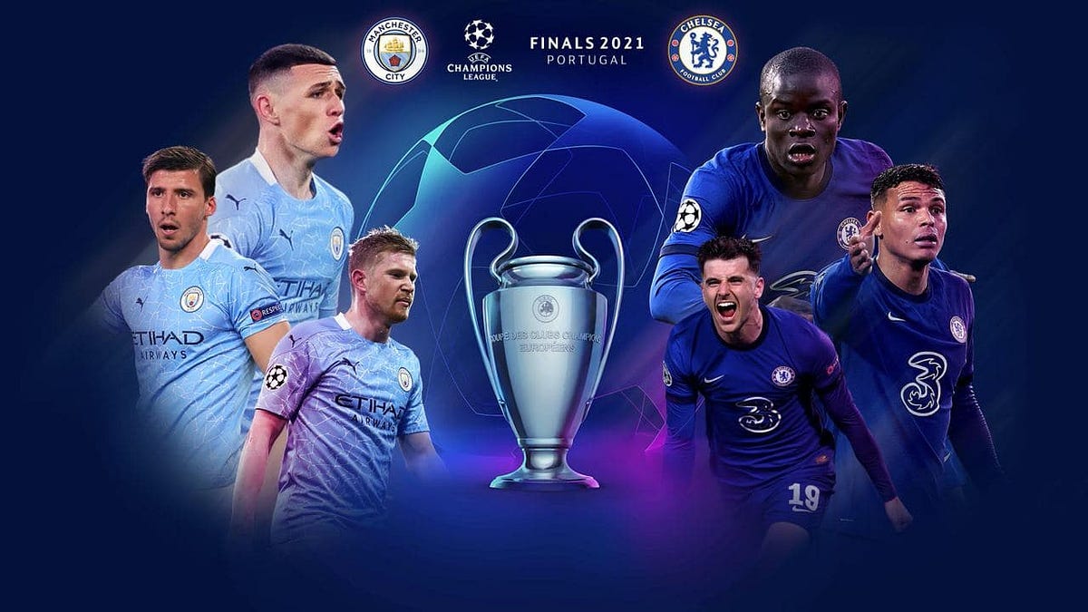Champions League Final- Manchester City vs Chelsea | by Aigar Shilvan ...