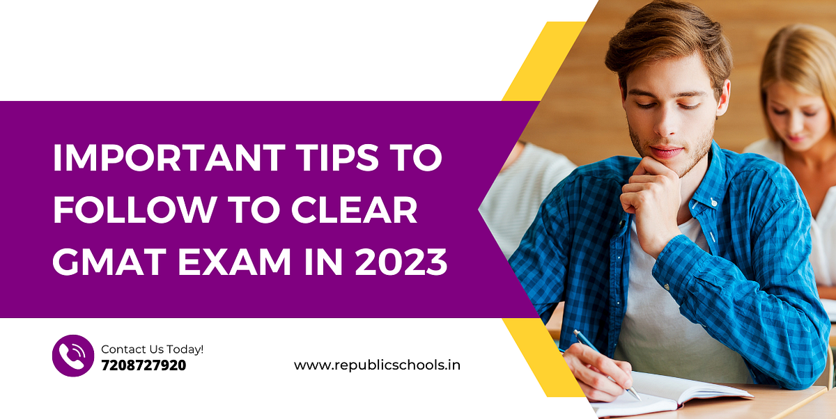 Important Tips To Follow To Clear GMAT Exam in 2023 | by ReSOLT EdTech ...