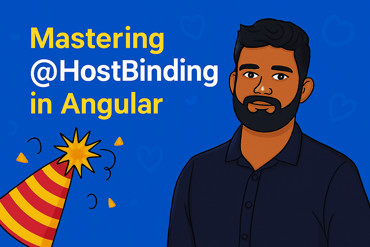 Mastering HostBinding in Angular: Decorator series — 3 🔍 | by Vetriselvan Panneerselvam | Medium