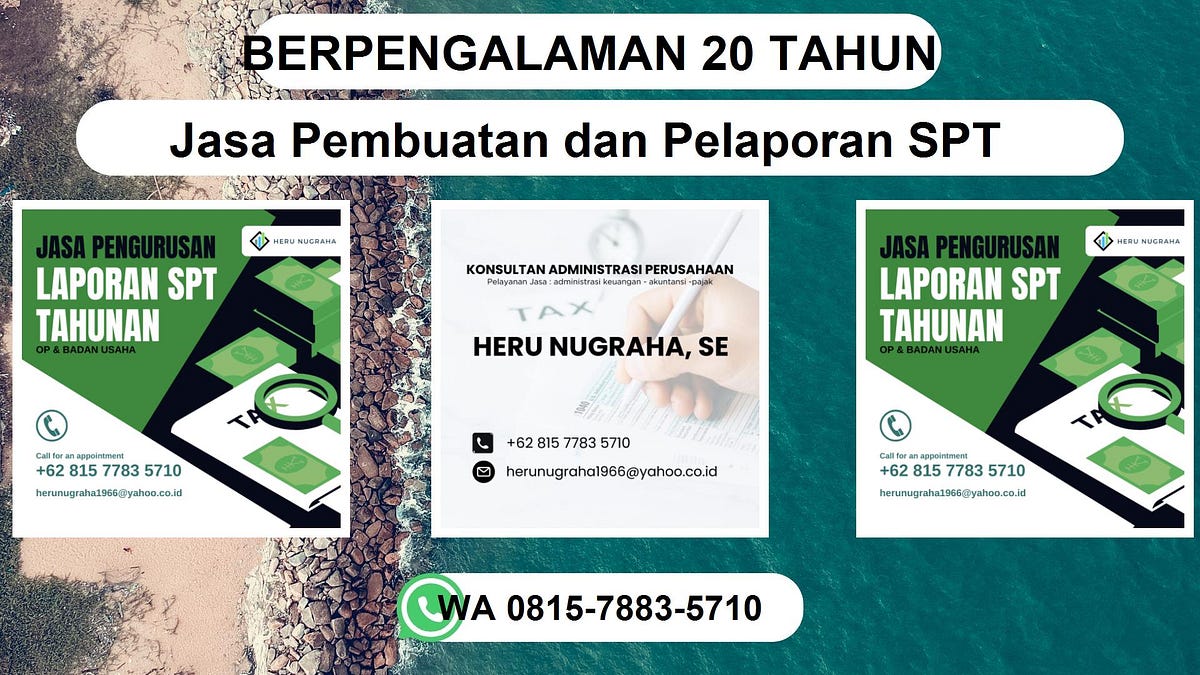 BERPENGALAMAN, WA: 0815–7883–5710 Jasa Pembuatan dan Pelaporan SPT Sukabumi - Konsultan ...