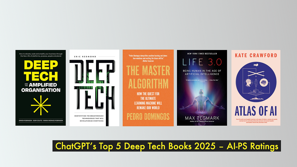ChatGPT’s Top 5 Deep Tech Books 2025 | Medium
