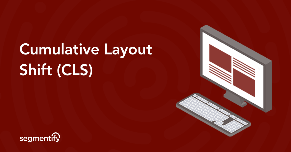 What is Cumulative Layout Shift (CLS)? | by Mustafa BİÇER | Segmentify ...
