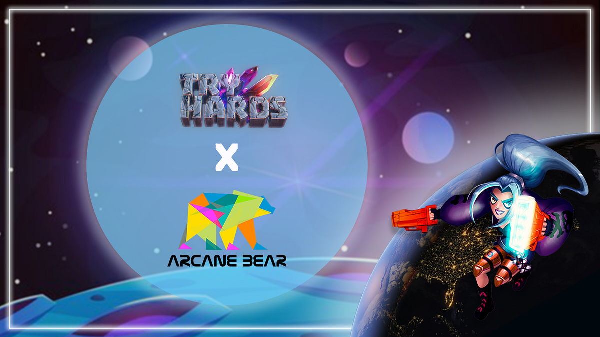 TryHards’ Metaverse Alliance with Arcane Bear | by Tryhards | Medium