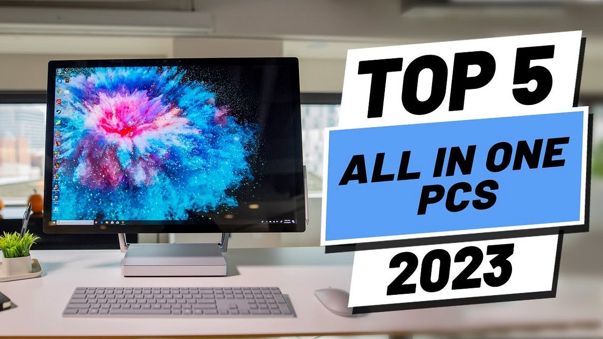 Top 5 BEST All In One PCs of [2023] - Eyasinbd99 - Medium