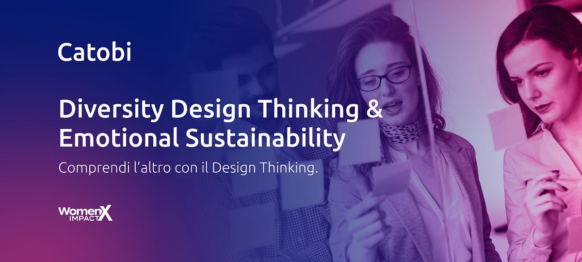 Diversity Design Thinking. Comprendi l’altro con il Design… | by ...
