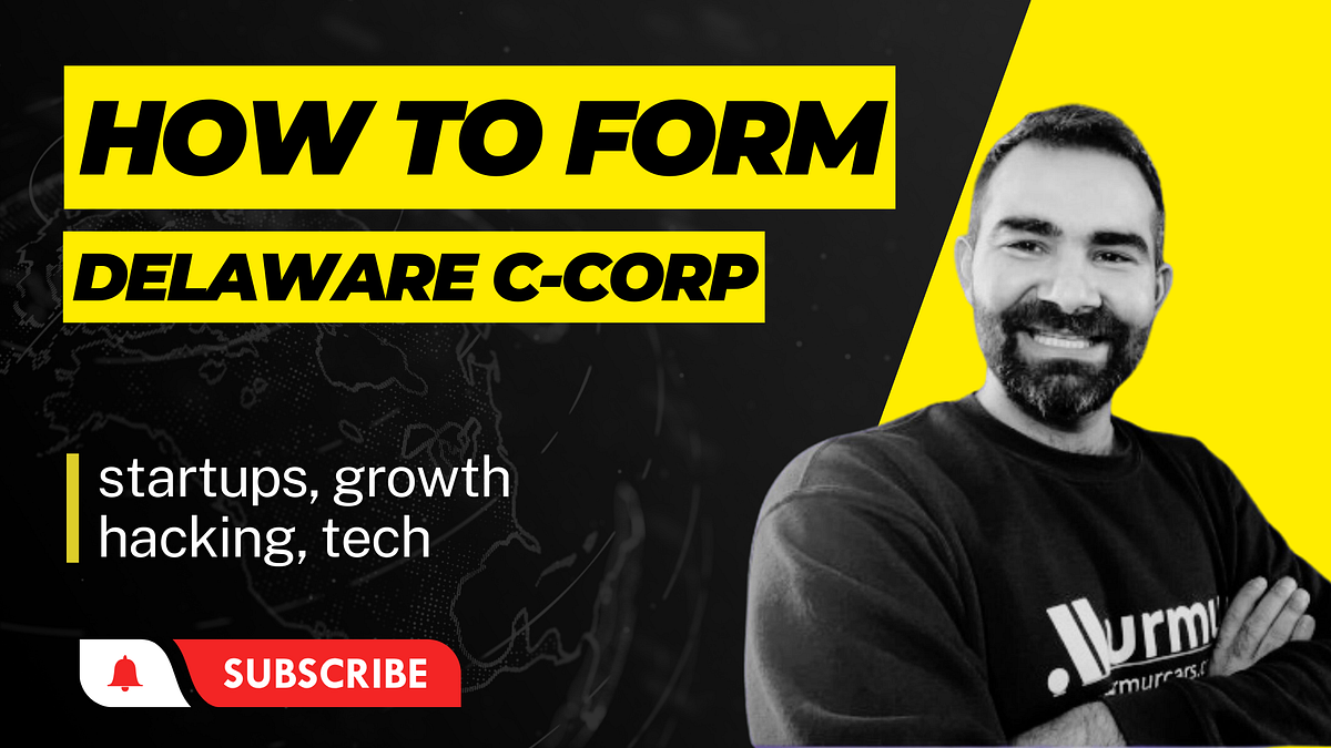 How to form Delaware C-corp company and get EIN for international ...