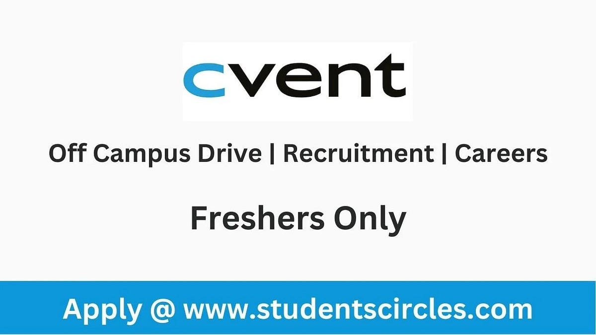 Cvent Careers 2023 | Fresher | Direct Link | by V G Selvam | Medium