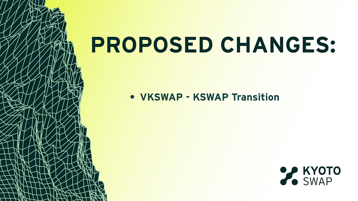 vKSWAP TO KSWAP TRANSITION. A couple of months ago, the Kyoto… | by ...