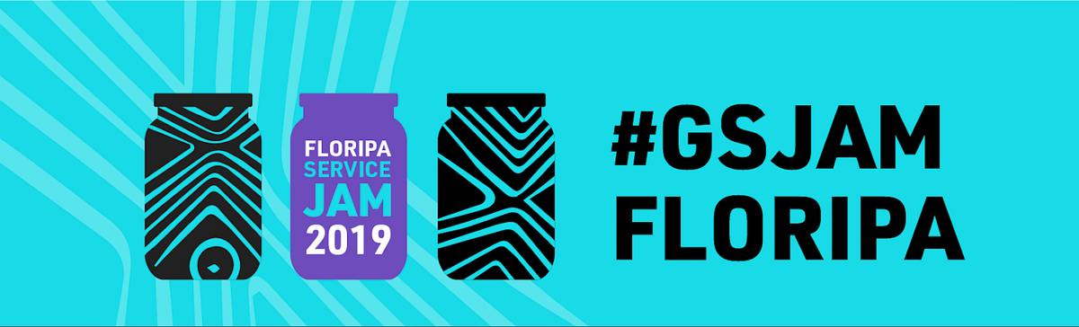 Global Service Jam 2019 -Floripa. Um movimento global para fazer ...