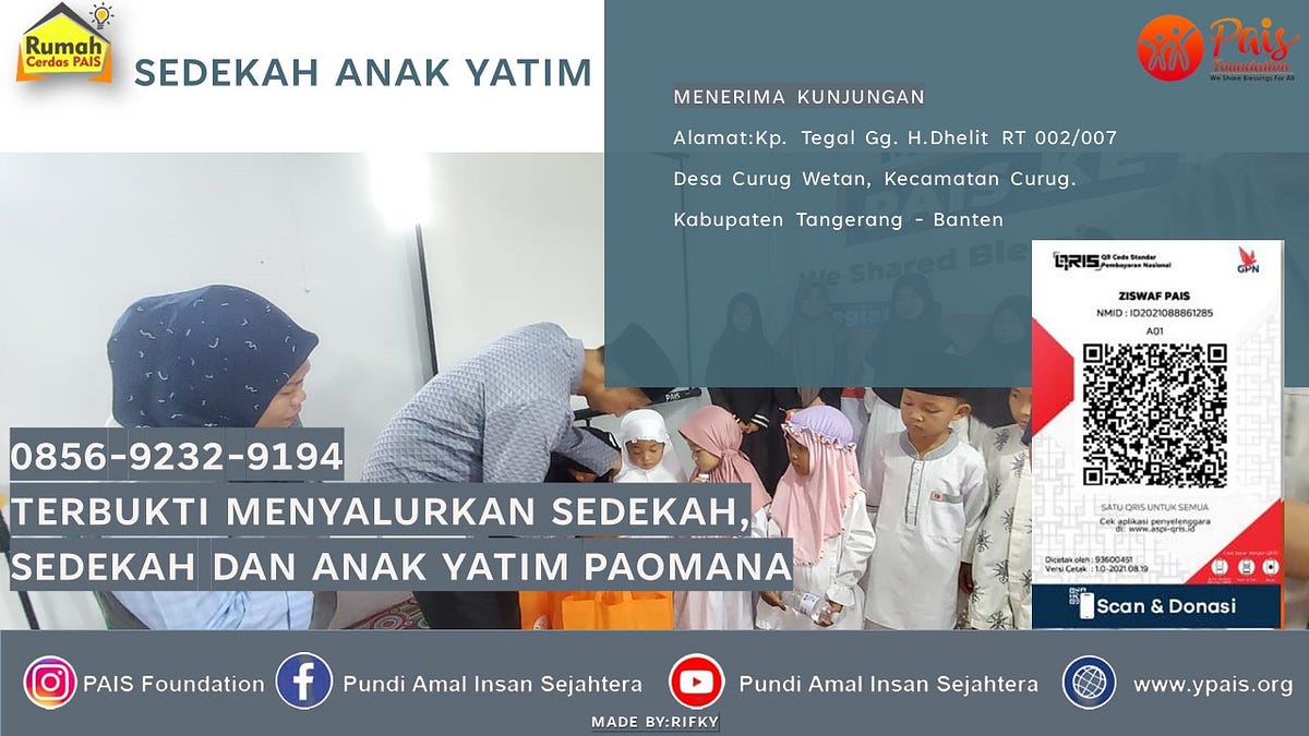 “0856–9232–9194 TERBUKTI MENYALURKAN SEDEKAH, Sedekah dan Anak Yatim Situdam” | by Farifky | Medium