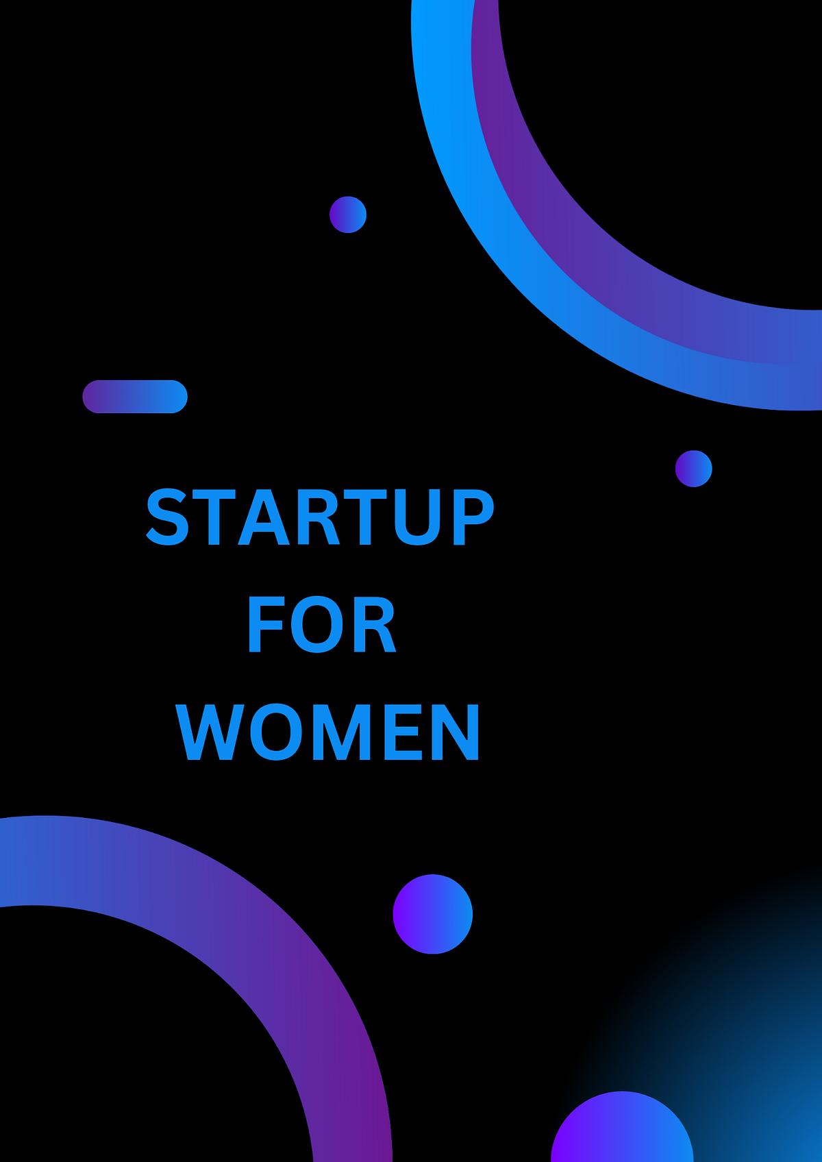 Startup for Women | by Karishma | Medium