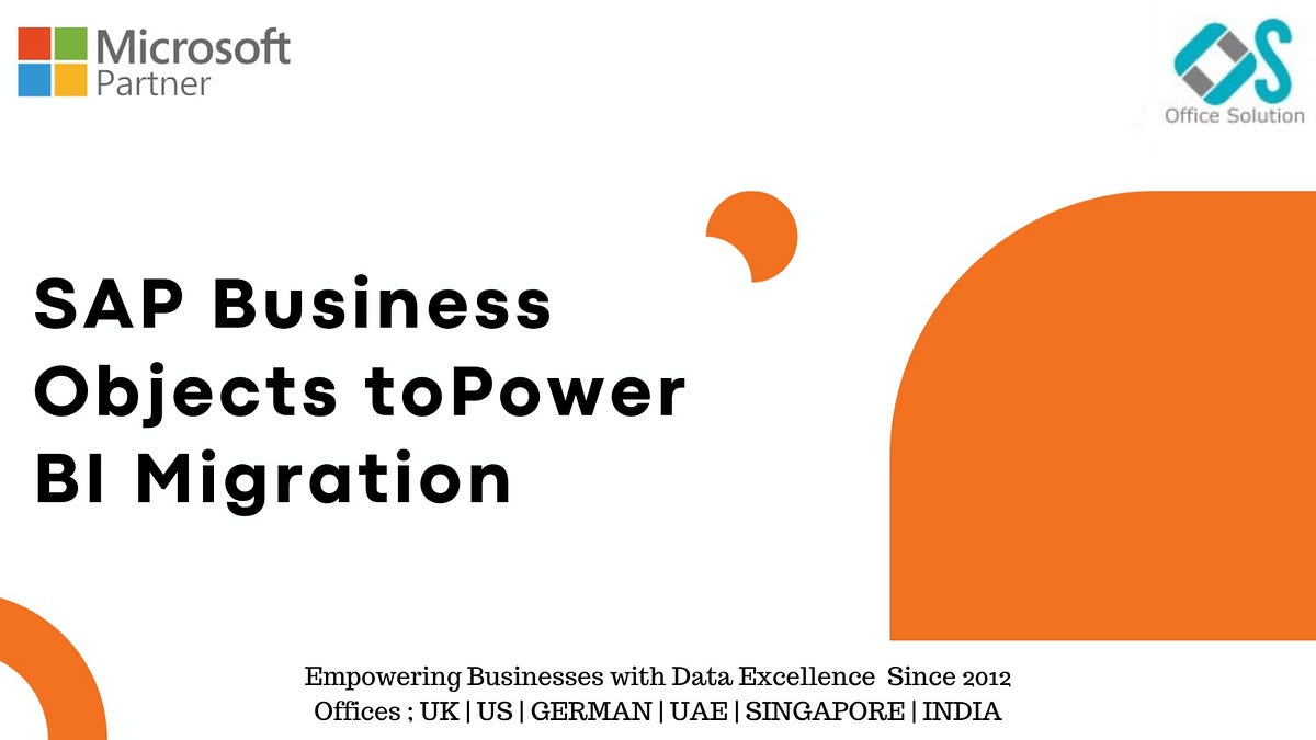 SAP Business Objects to Power BI Migration | by Office solution | Medium