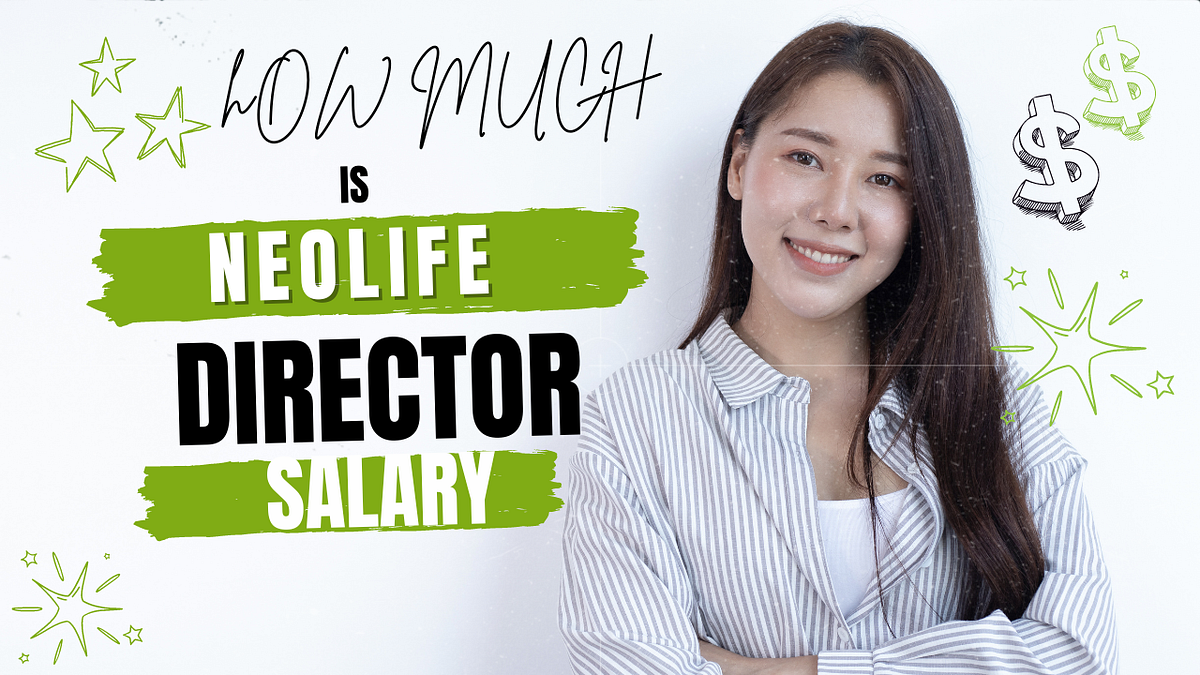 How much I EARN as a Neolife Director | by Ayomide Adelakun | Oct, 2024 ...