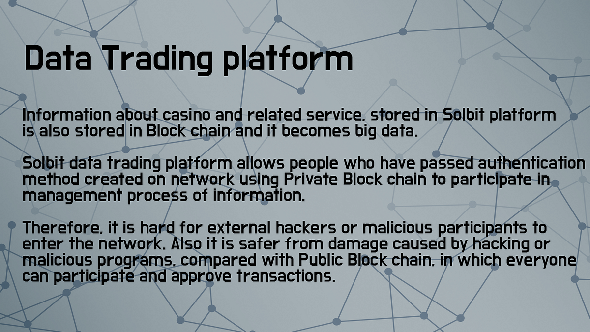 Data Trading Platform. Data Trading Platform | by Solbit | Medium