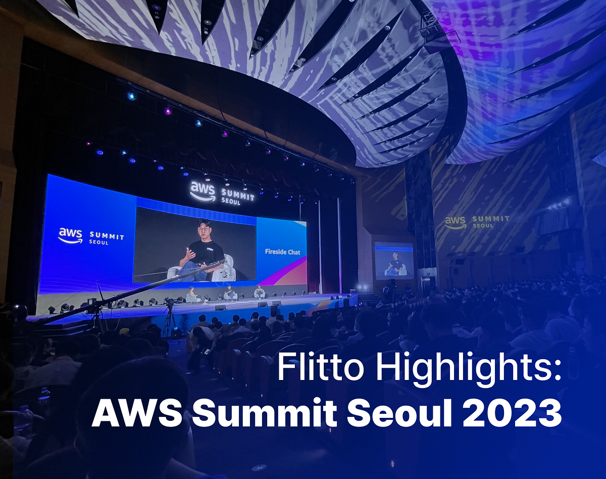 Flitto Highlights: AWS Summit Seoul 2023 | Medium
