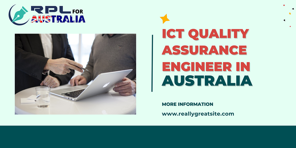 ICT Quality Assurance Engineer In Australia | by RPL Australia | Sep, 2023 | Medium