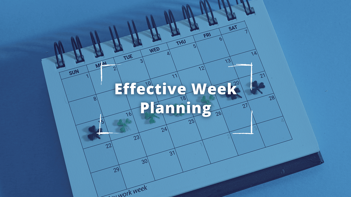 How to Plan Your Week for Maximum Productivity | by Vitalii Kovalenko ...