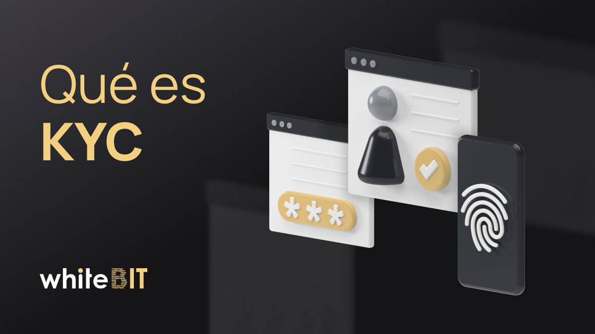 Qué es KYC: significado, proceso y ventajas | by WhiteBIT | WhiteBIT World | Medium