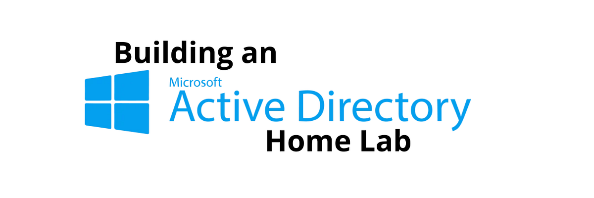 Building an Active Directory Home Lab | by CAROLINE | Medium
