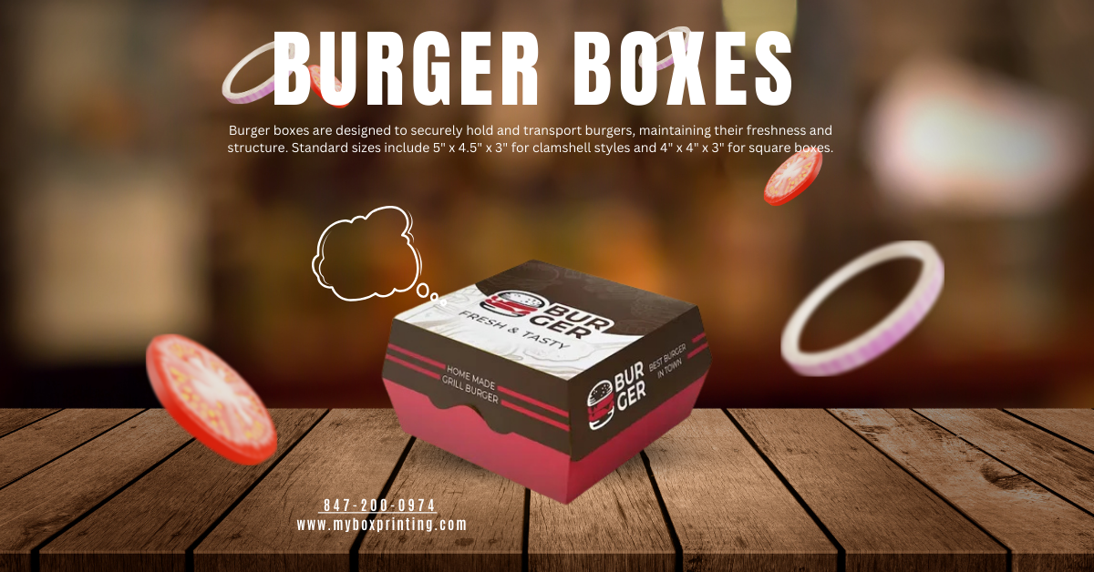 The Essential Guide to Burger Boxes: Why They Matter for Your Business ...