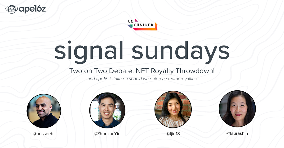 Signal Sunday #11 — Unchained: Two-on-Two Debate | by ape16z | Medium