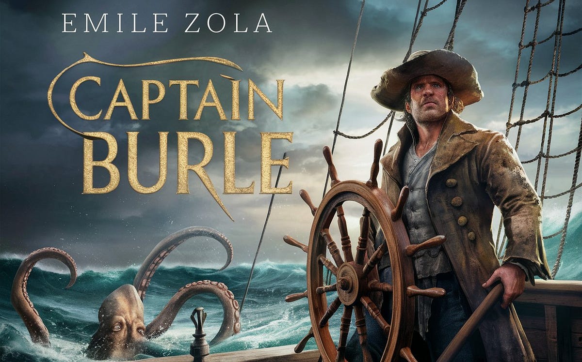 Why Captain Burle by Émile Zola Remains a Timeless Tale? | by ...