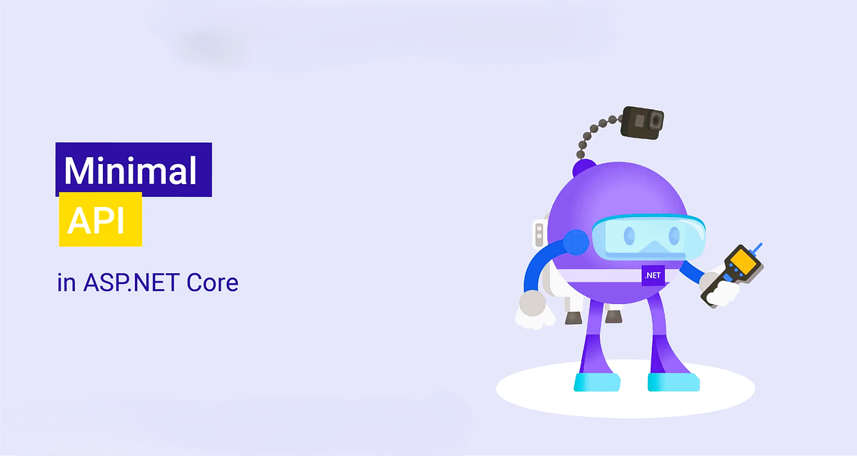How to create a Minimal API in ASP.NET Core(With code) | by Secret Dev | Medium