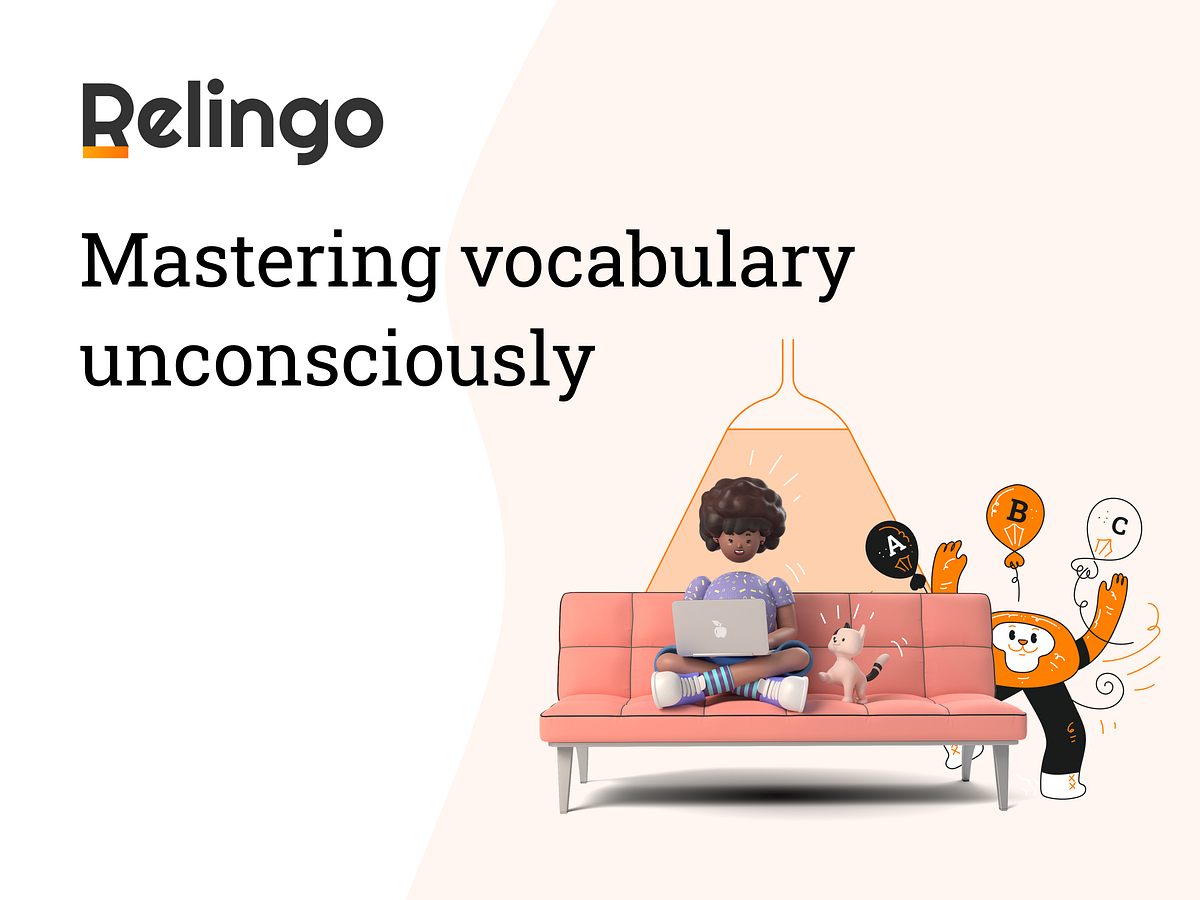 自从用了Relingo，单词量暴涨1000+ - Lesslab - Medium