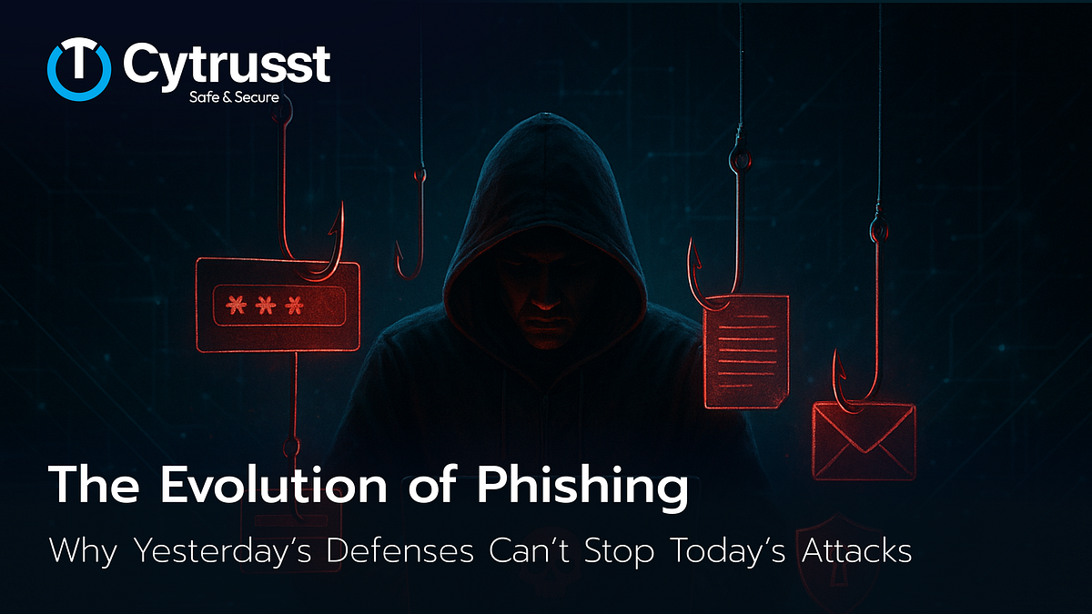 The Evolution of Phishing: Why Yesterday’s Defenses Can’t Stop Today’s ...