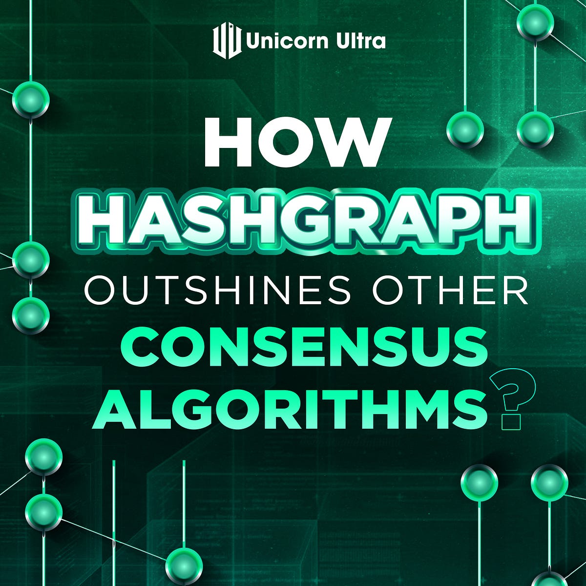 What Makes Hashgraph To Be Outstanding Than Other Consensus Algorithms 7990