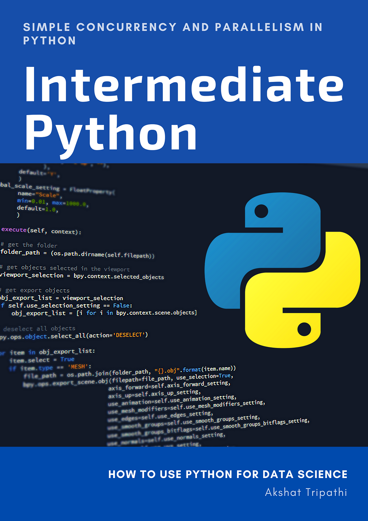 Simple Concurrency And Parallelism In Python By Akshat Tripathi Medium