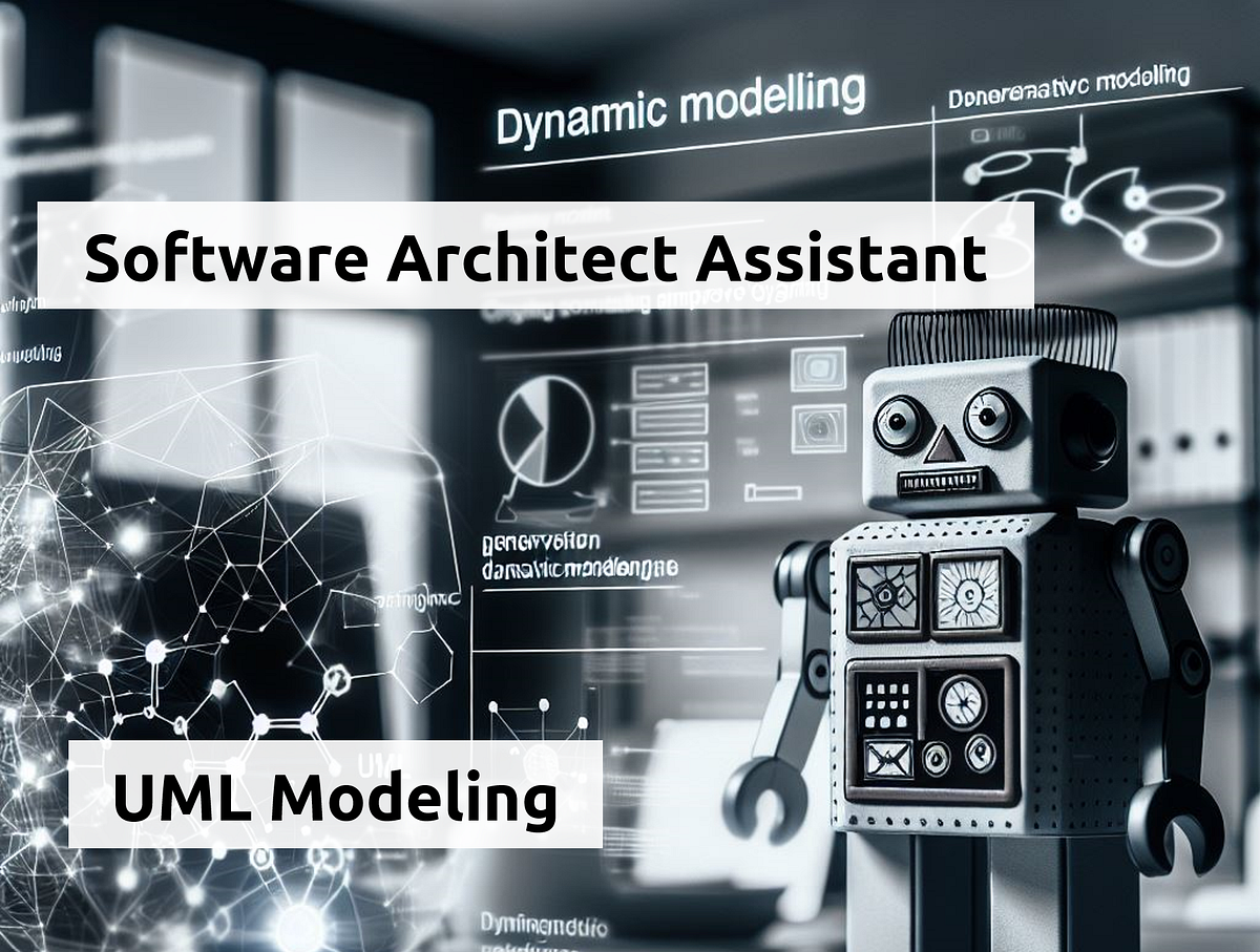 Software Architect Assistant — UML dynamic modeling with Gen AI | by Thilo Hermann | Software ...