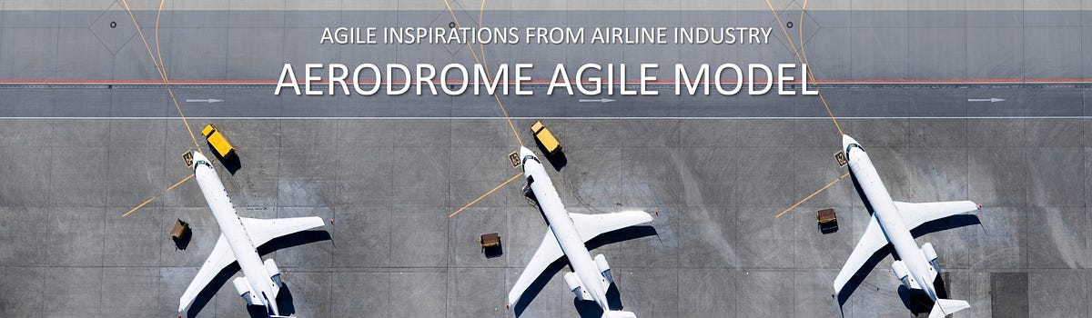 Understanding Agile Operating Model with Simple Example — Airlines ...