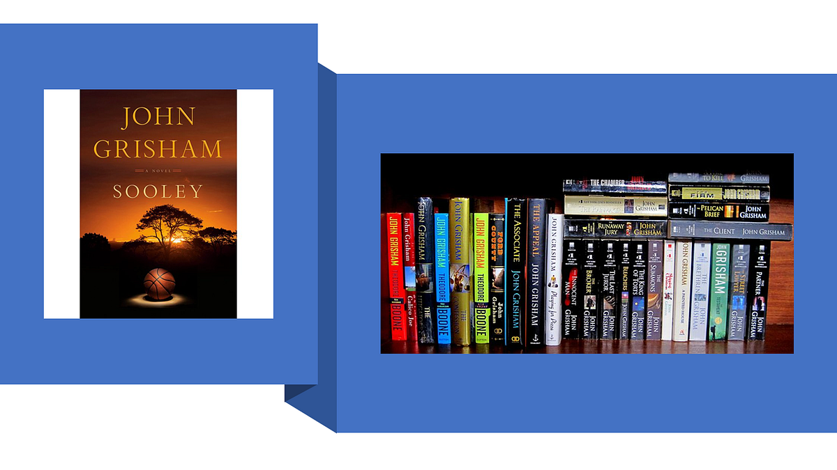 Sooley by John Grisham. A book review of the New York Times #1… | by ...