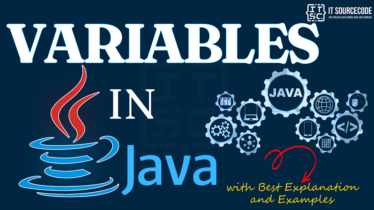 Variables in Java with Best Explanation and Examples | by JOKEN VILLANUEVA | Sep, 2025 | Medium
