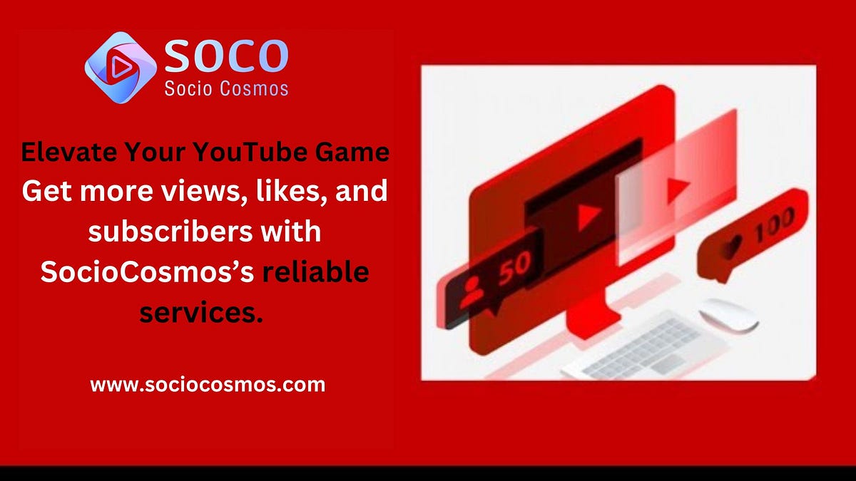 Reliable YouTube Growth Solutions by SocioCosmos | by Socio Cosmos ...
