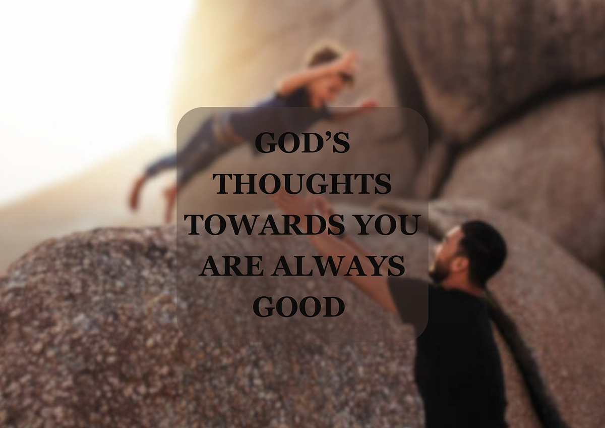 The Thoughts of God. I’d like to ask, have you ever had a… | by Chioma Faithful Chukwudi. | Medium