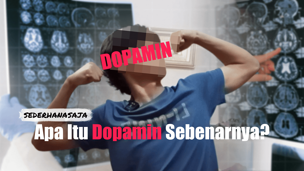 Apa Itu Dopamin?. Kalian pernah mendengar kata dopamin… | by Sederhana ...
